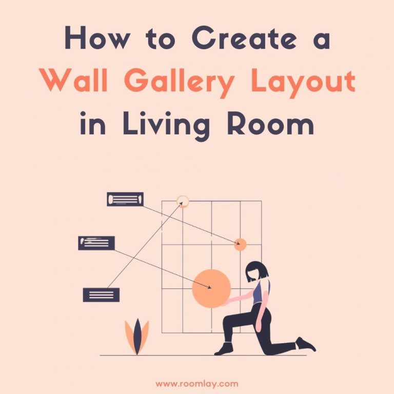 How To Create A Wall Gallery Layout Like A Pro - Roomlay